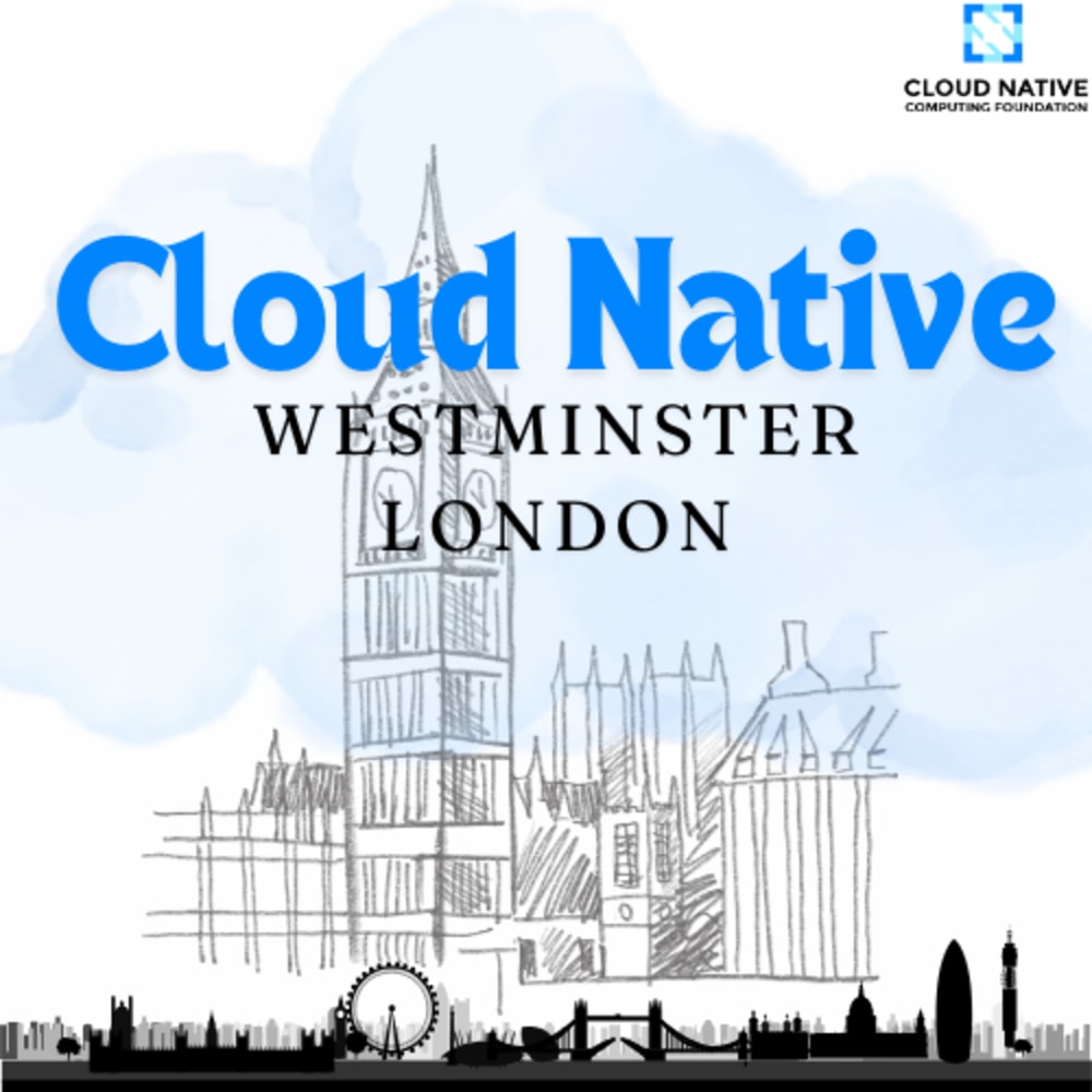 CNCF Cloud Native Westminster